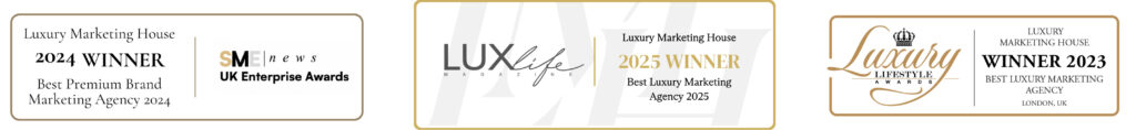 Luxury Marketing House | Agency for Premium & HNW Brands