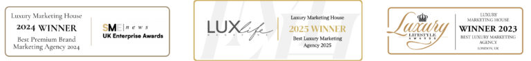Luxury Marketing House | Agency for Premium & HNW Brands